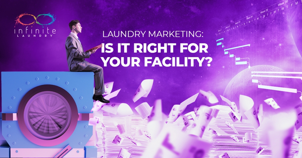 Digital Laundry Marketing: Is It Right For Your Facility?